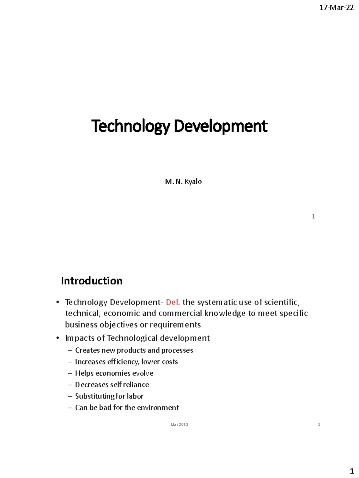 History of technology 07 Technology Development - Technology Development M. N. Kyalo 1 ...