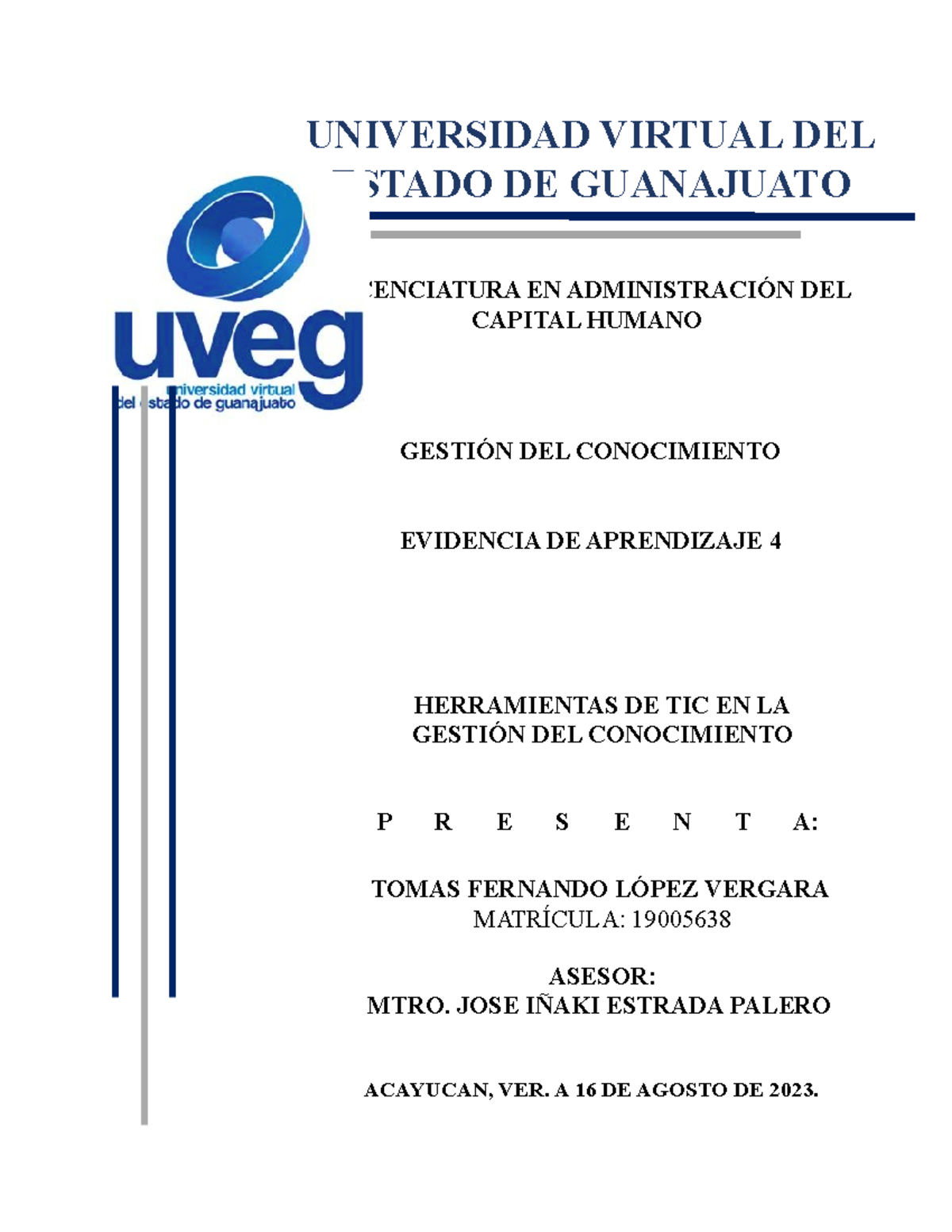 López Tomas EA5 - Tarea UVEG - ) UNIVERSIDAD VIRTUAL DEL ESTADO DE ...