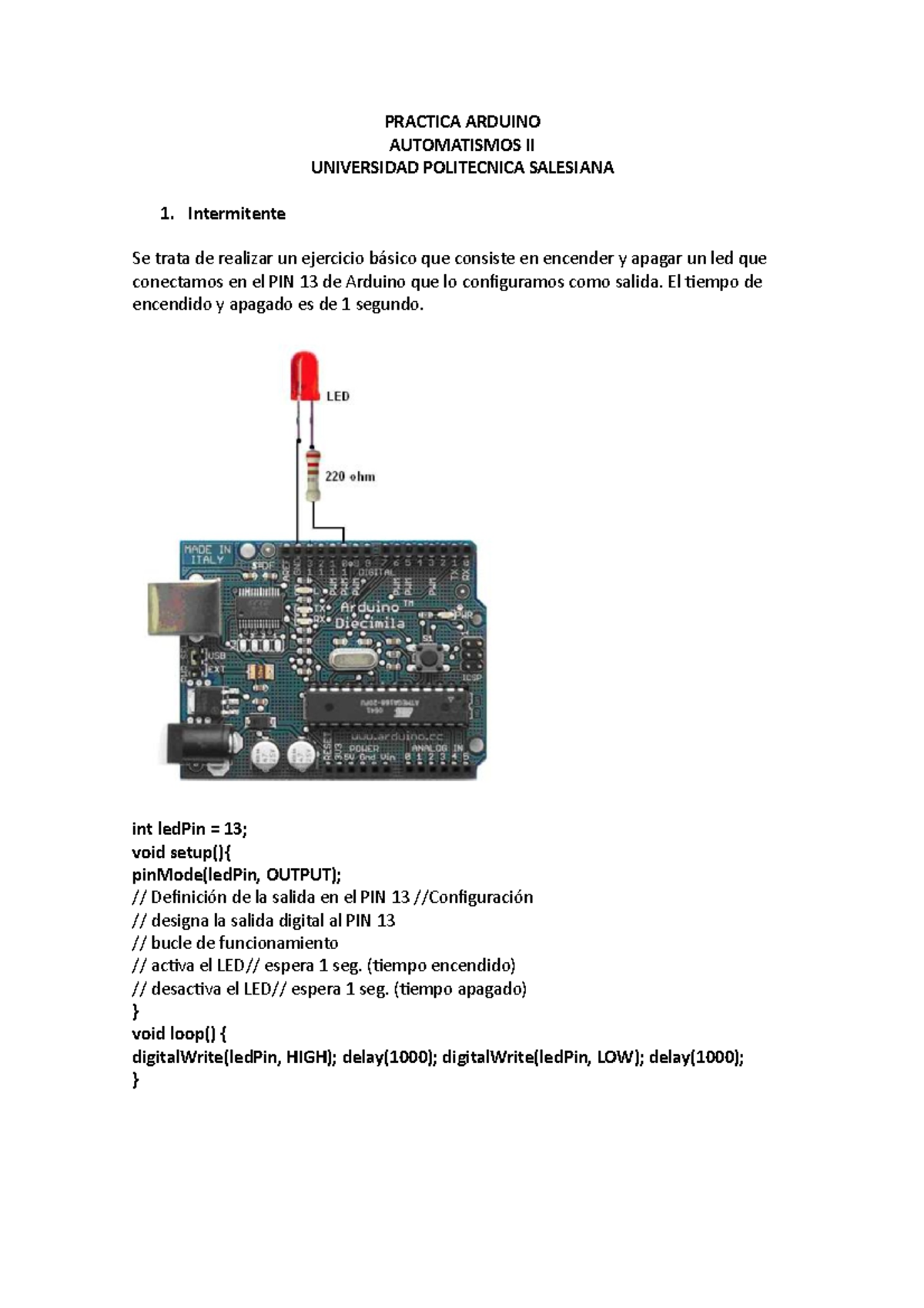 Practica Arduino - ejercicio practico - PRACTICA ARDUINO AUTOMATISMOS II UNIVERSIDAD POLITECNICA ...