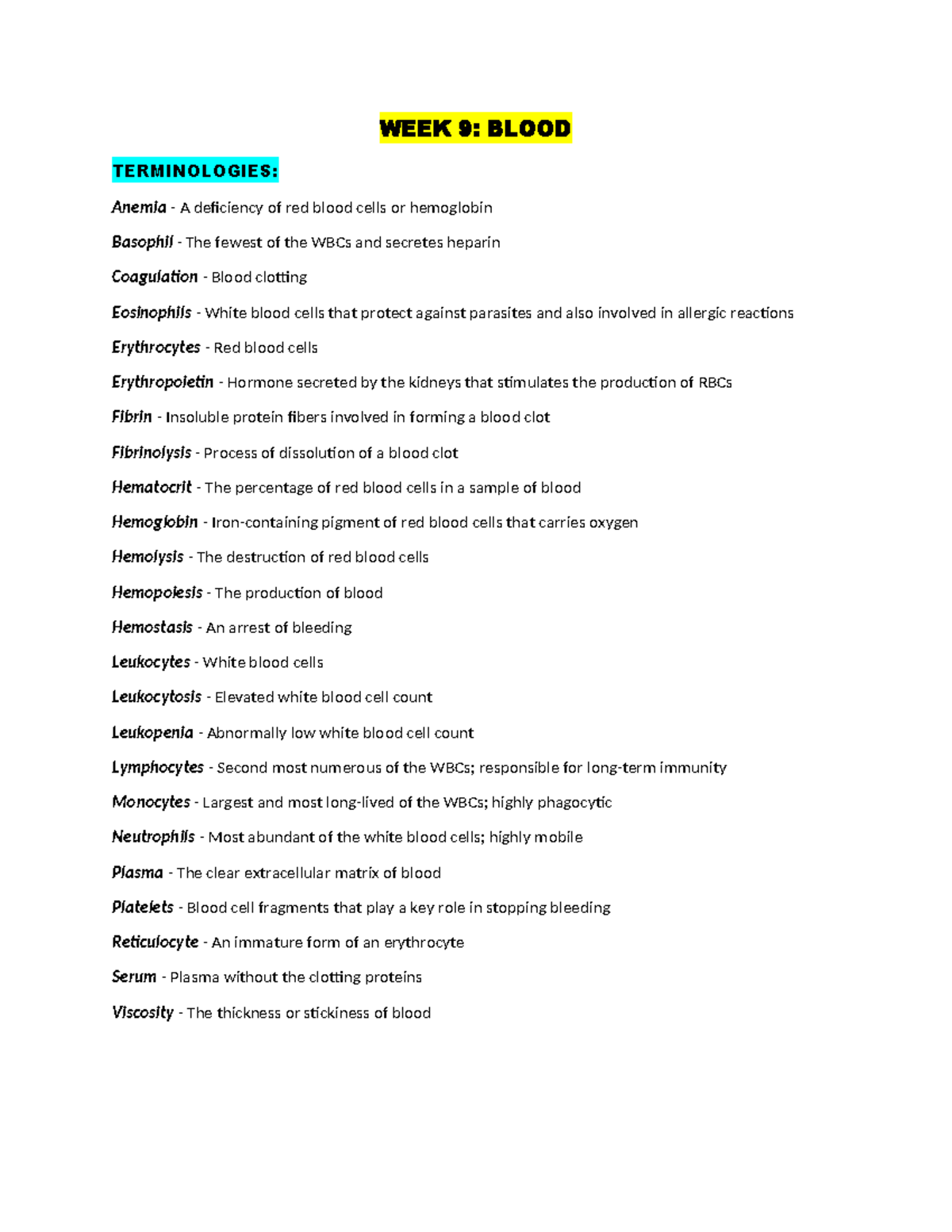 WEEK-9- Blood - WEEK 9: BLOOD TERMINOLOGIES: Anemia - A deficiency of ...