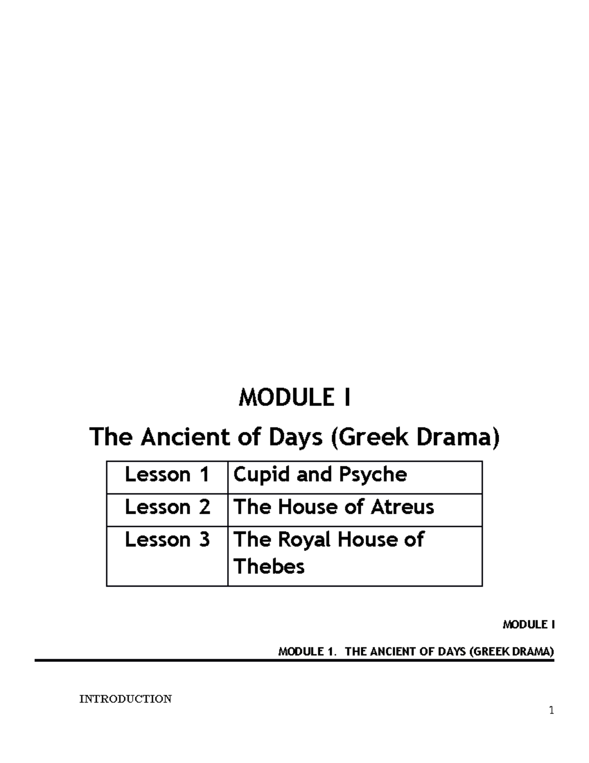 Module-1 - Module-1 - INTRODUCTION MODULE I The Ancient of Days (Greek Drama) Lesson 1 Cupid and ...