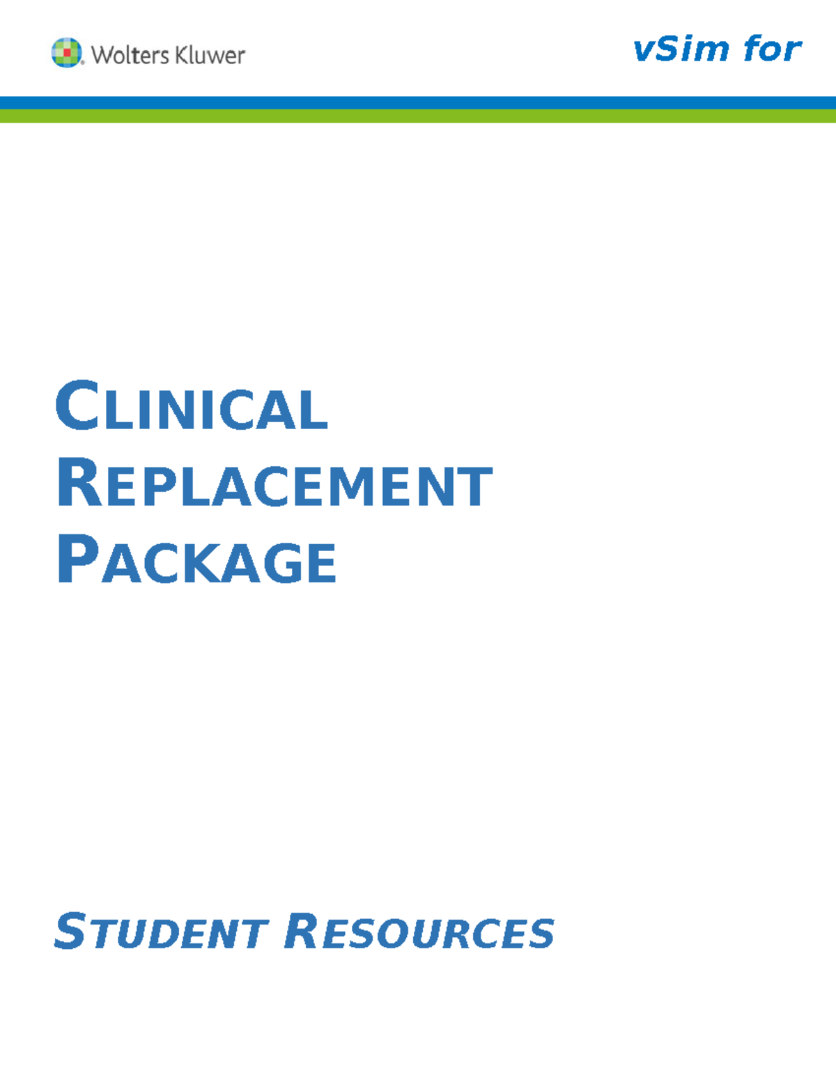 Blank Vsim packet - note - CLINICAL REPLACEMENT PACKAGE STUDENT ...