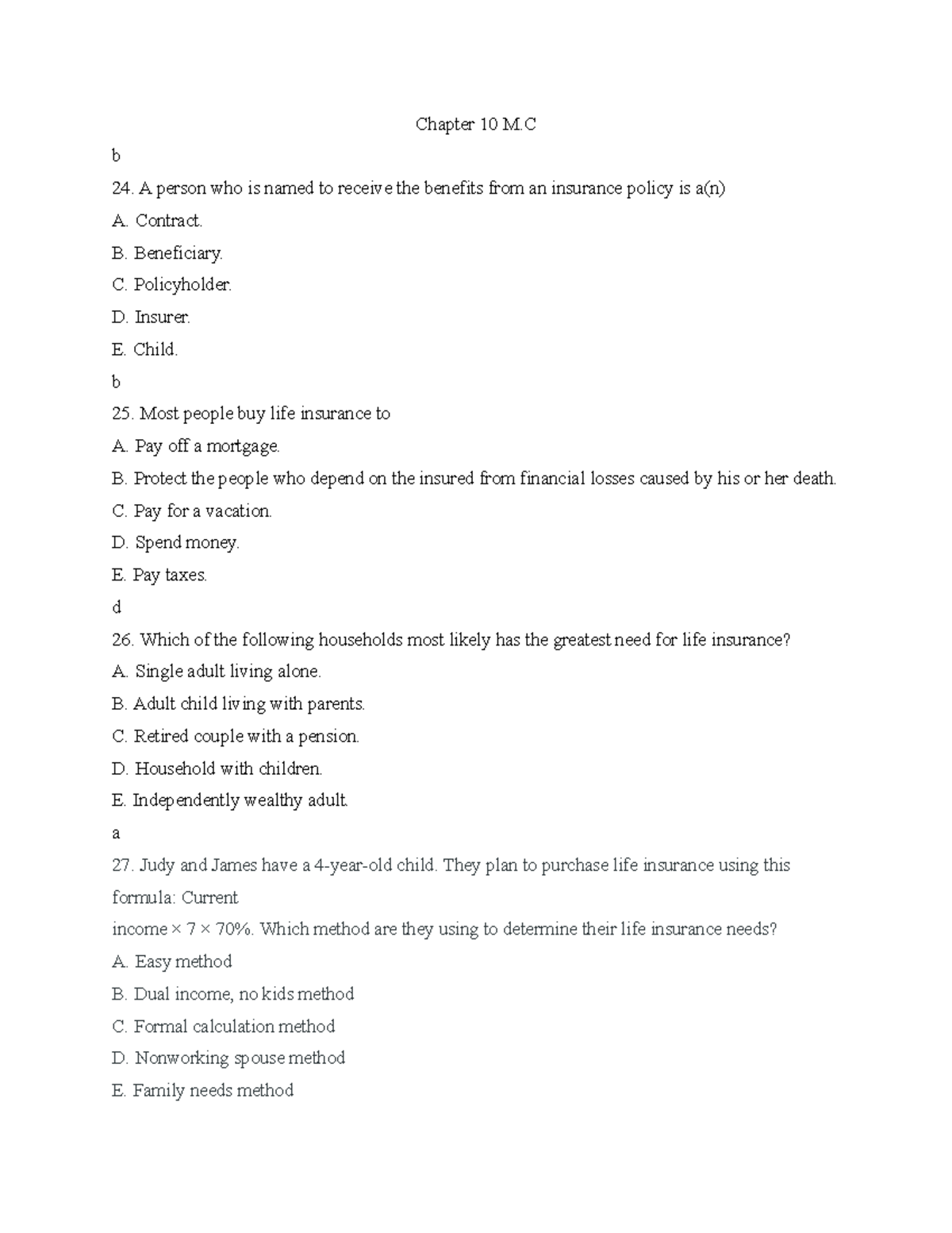 Chapter 10, questions and answers - Chapter 10 M b 24. A person who is ...