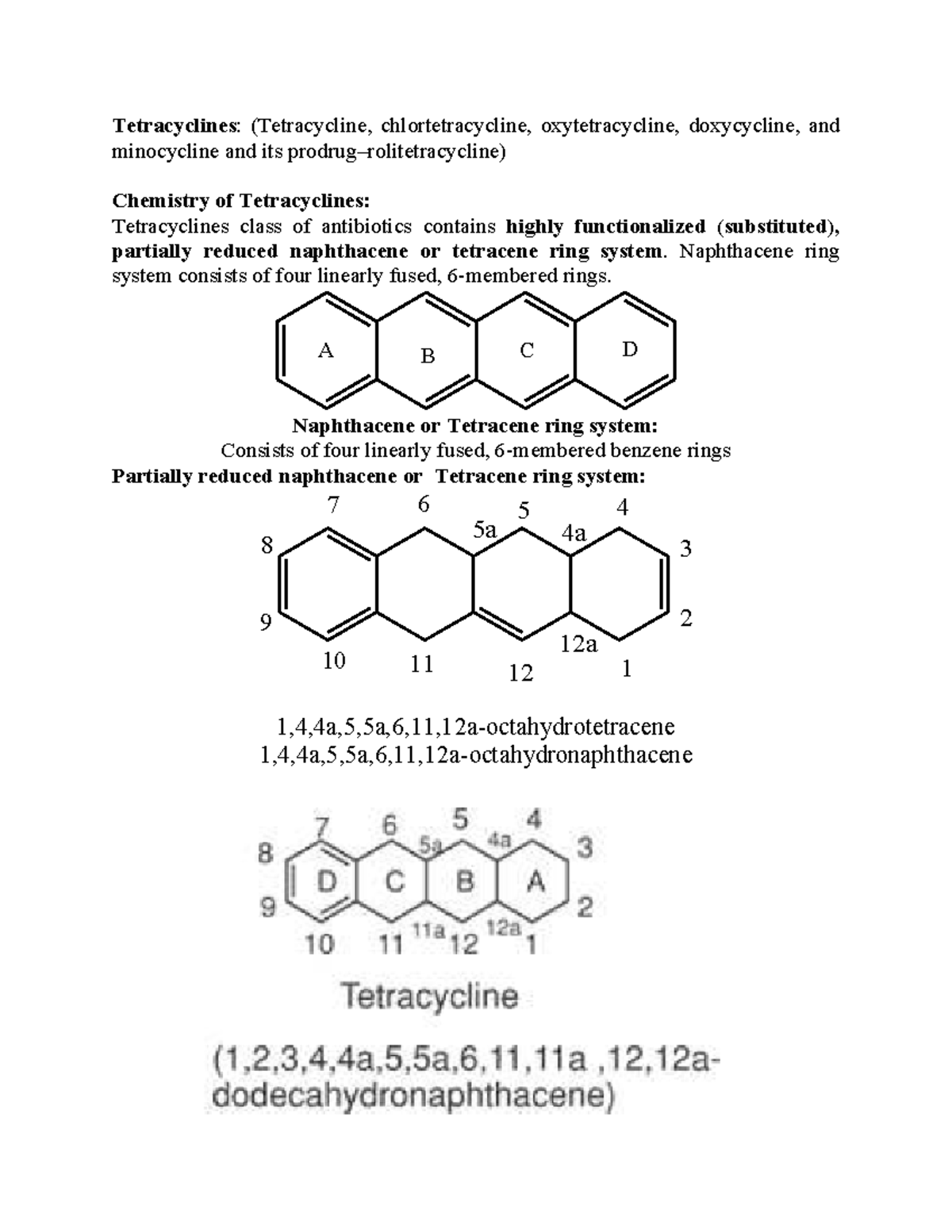Tetracycline - Naphthacene ring system consists of four linearly fused ...