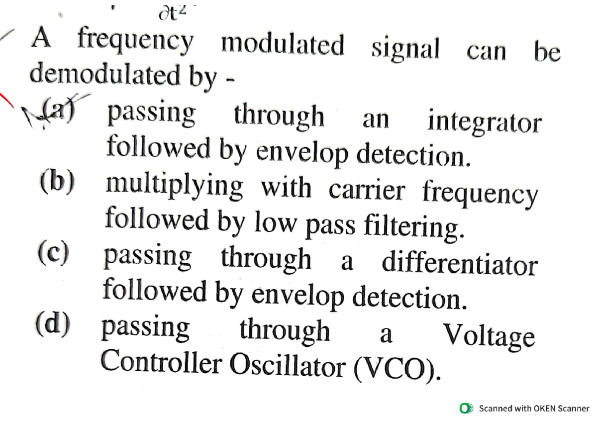 Lecturer Communication questions - at A frequency modulated signal can ...