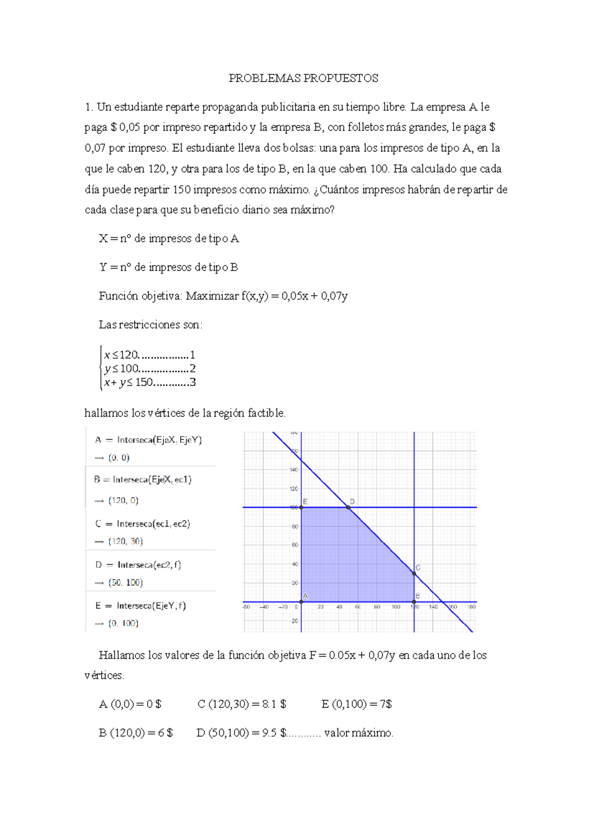 522744572 Ejercicios DE Programacion Lineal - PROBLEMAS PROPUESTOS Un ...