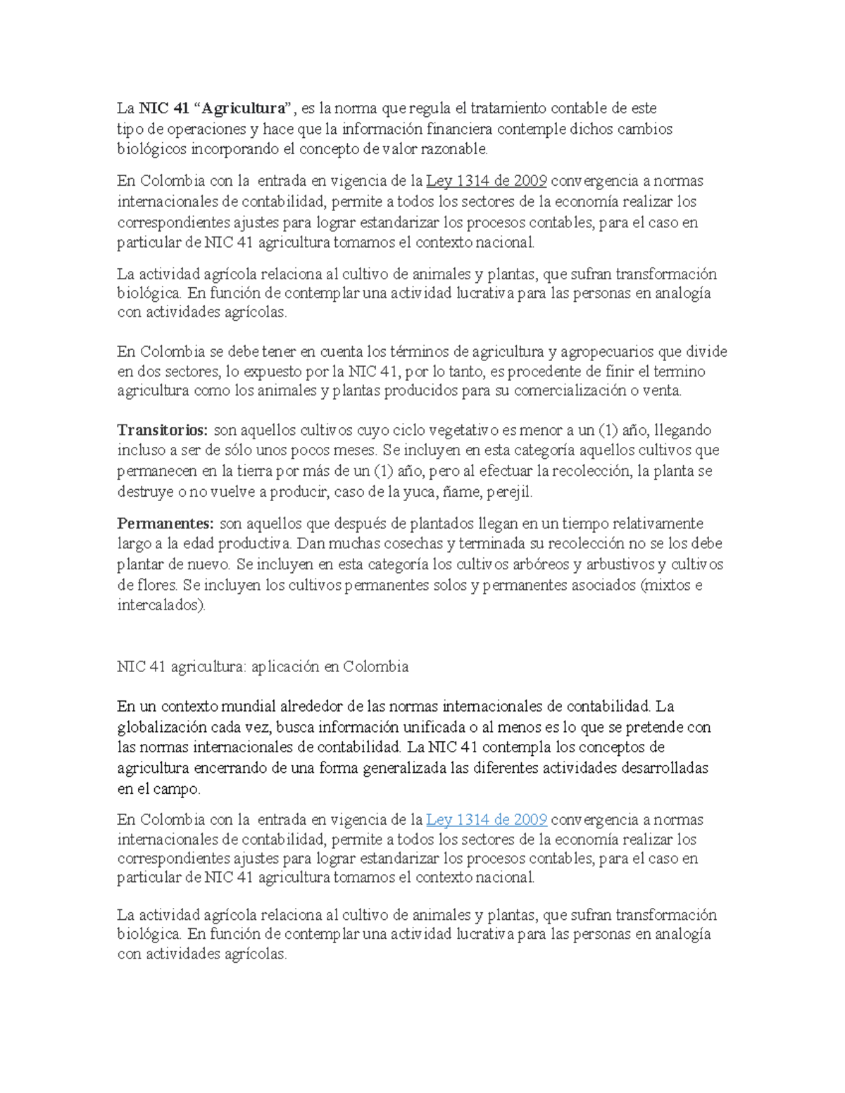 Aporte Margaret Parra - Apuntes 1 - La NIC 41 “ Agricultura ”, es la ...