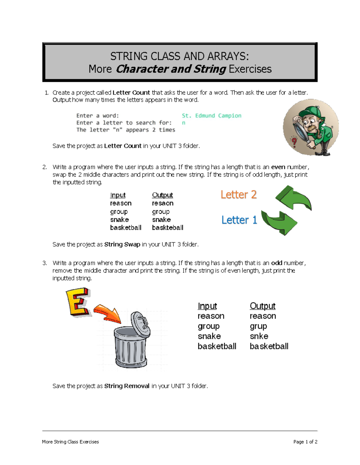 Exercises 1 - More String Class Exercises - More String Class Exercises Page 1 of 2 STRING CLASS ...
