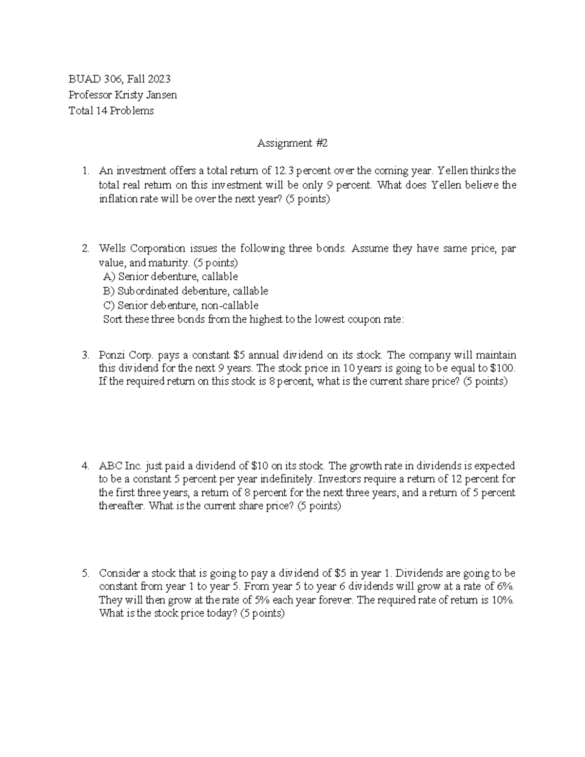 Assignment 2 Fall 2023 Buad 306 Fall 2023 Professor Kristy Jansen Total 14 Problems 