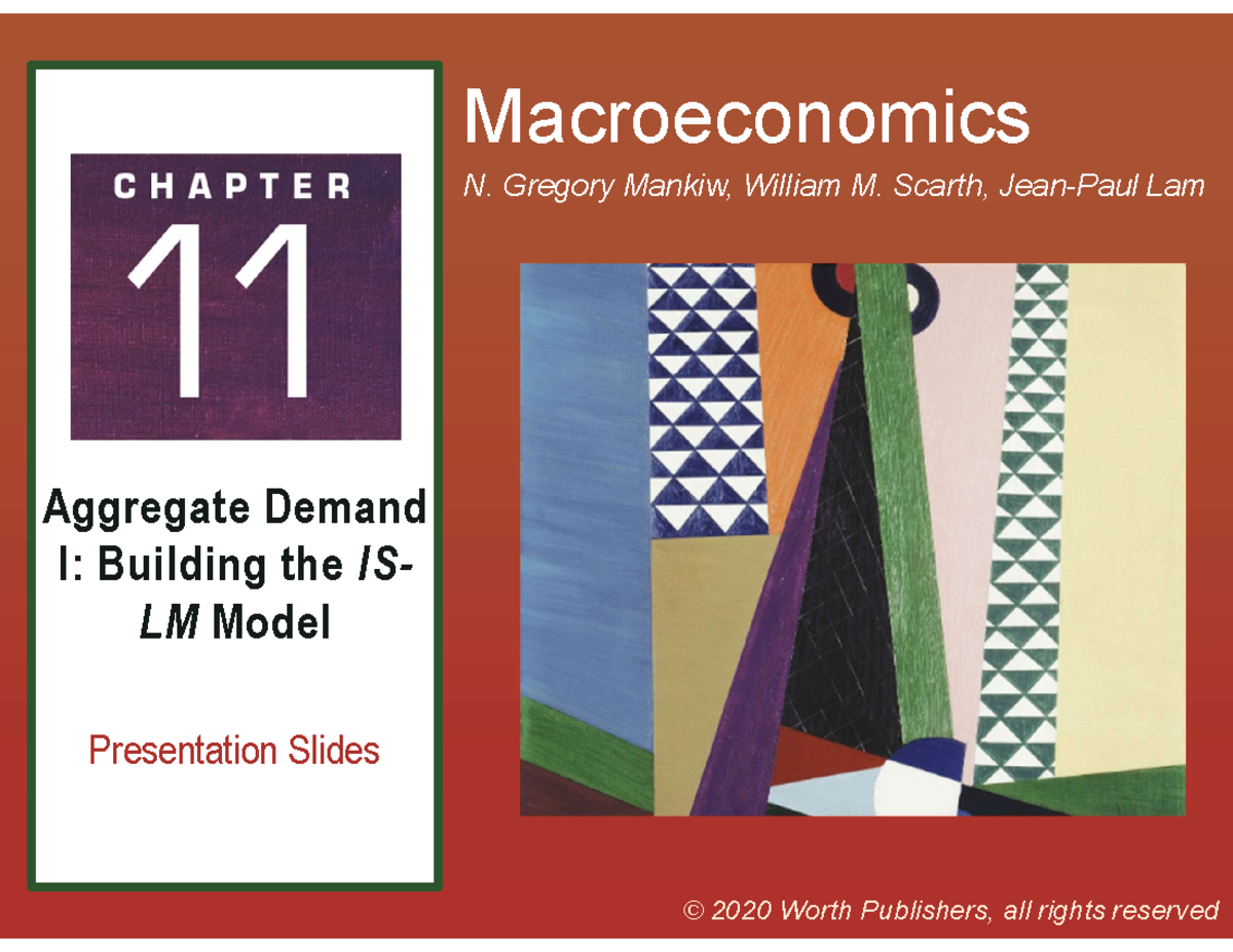Chapter 11 Lecture slides - Presentation Slides Aggregate Demand I: Building the IS- LM Model ...