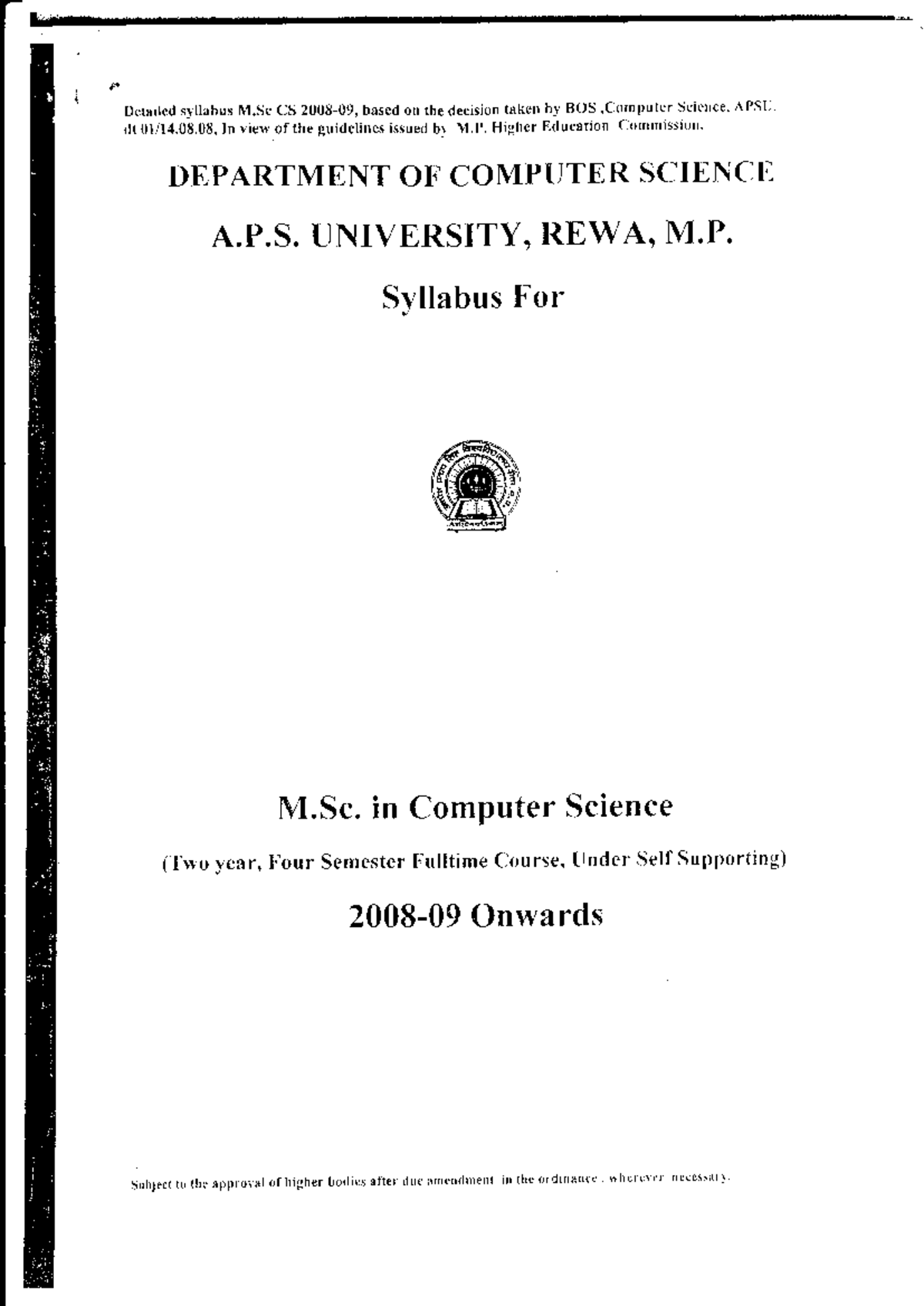 Syllabus M. Sc. in Computer Science - D e t a i l e ds y l l a b u sM. S c C S 2 0 0 8 - 0 9 , b ...