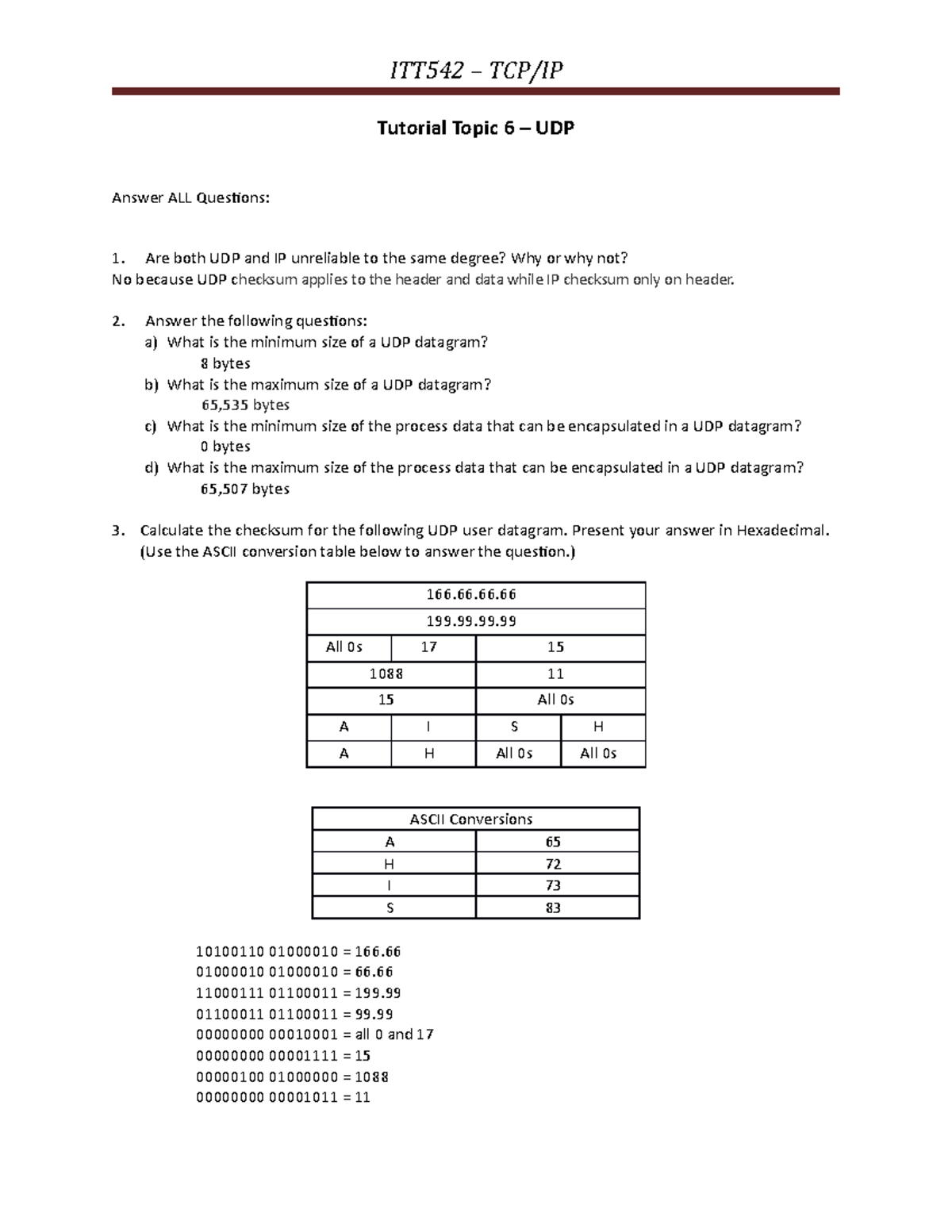 ITT542 Tutorial Topic UDP Q - ITT542 – TCP/IP Tutorial Topic 6 – UDP Answer ALL Questions: Are ...