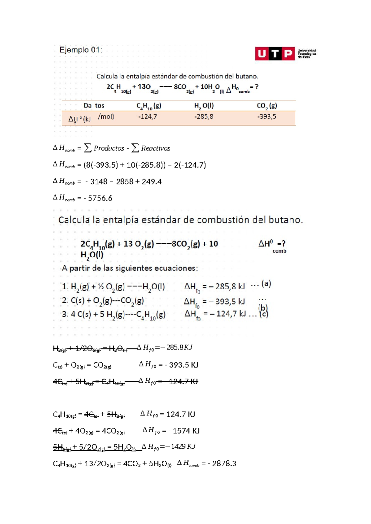 Termoquimica nuevo - EJERCICIOS - ∆ Hcomb = ∑ Productos - ∑ Reactivos ∆ ...