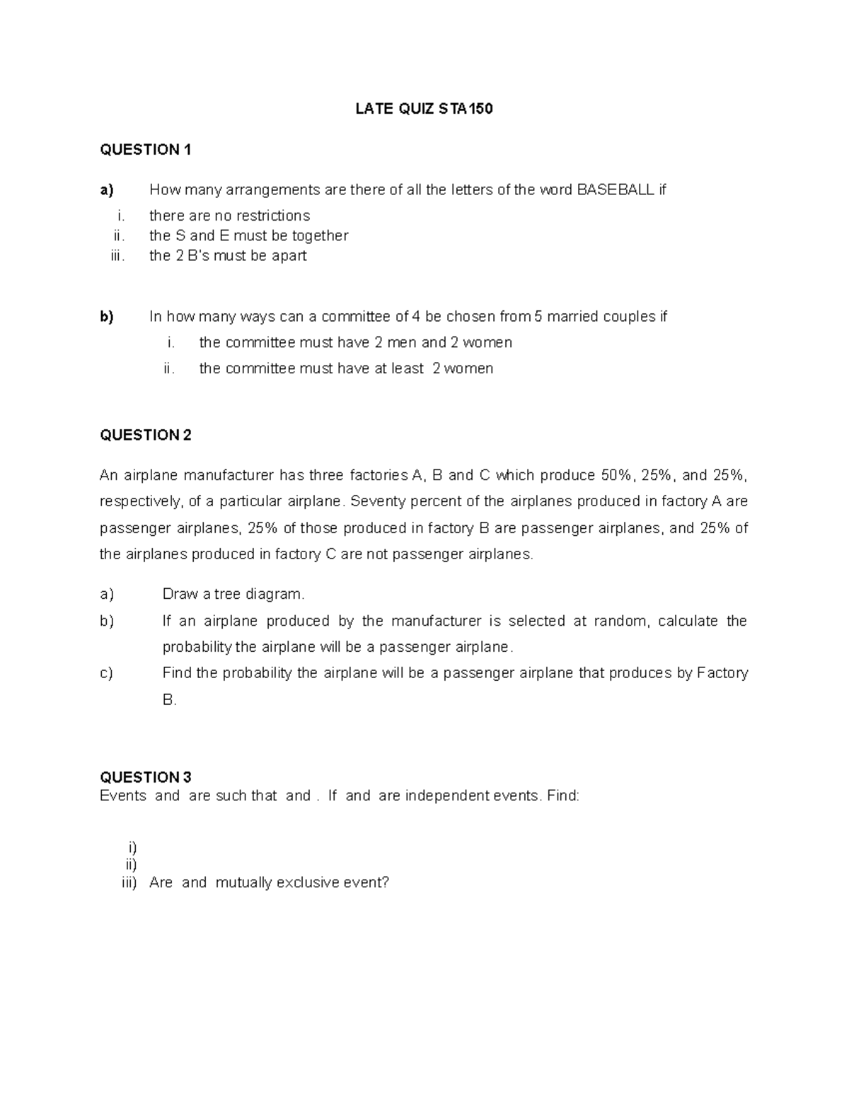 QUIZ 1 STA150-LATE - Practice question - LATE QUIZ STA QUESTION 1 a ...