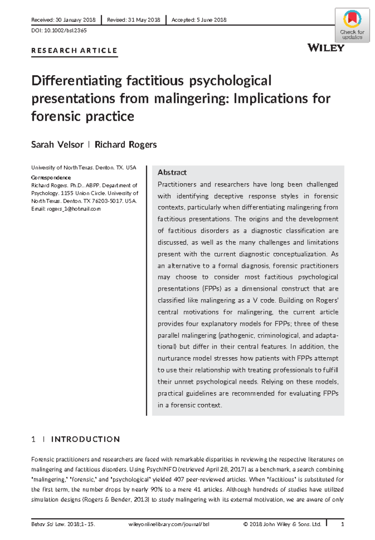 Differentiating factitious psychological presentations from malingering ...