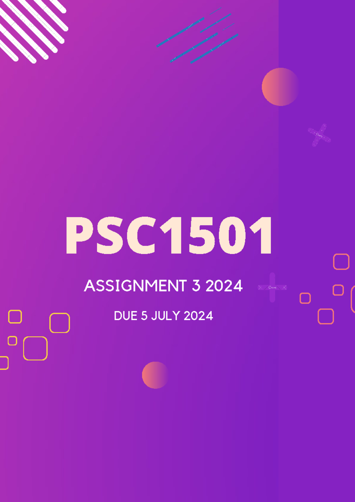 PSC1501 Assignment 3 Memo 2024 - PSC ASSIGNMENT DUE 5 JULY QUESTION 1 ...
