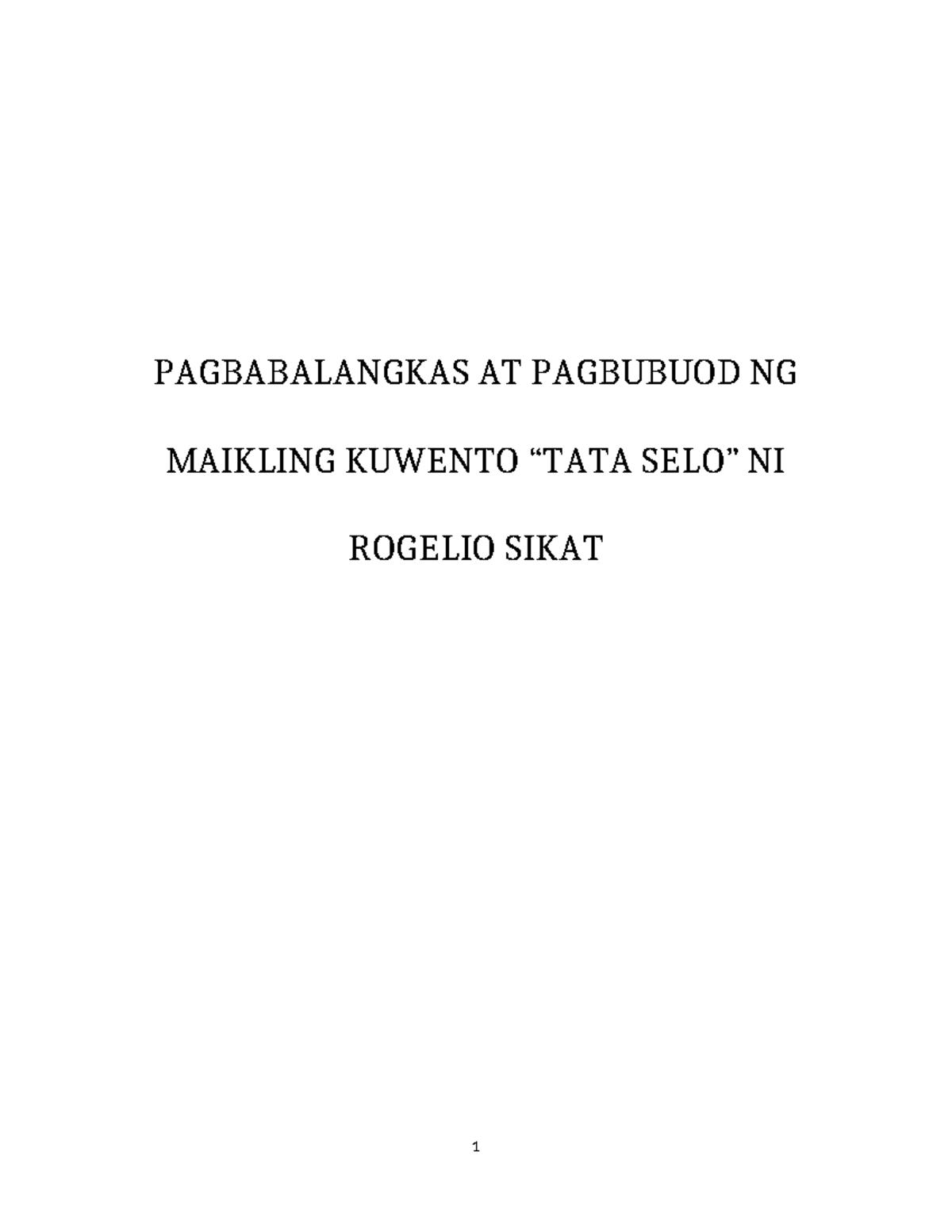 Pagbabalangkas AT Pagbubuod NG Maikling - PAGBABALANGKAS AT PAGBUBUOD ...