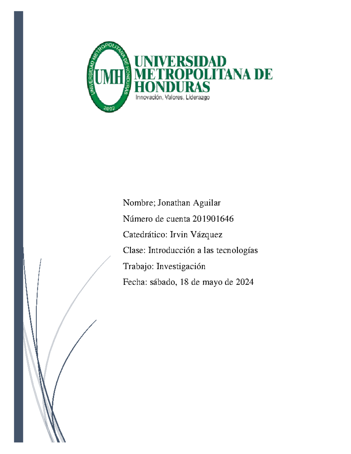 Virus - Nombre; Jonathan Aguilar Número de cuenta 20 1901646 ...