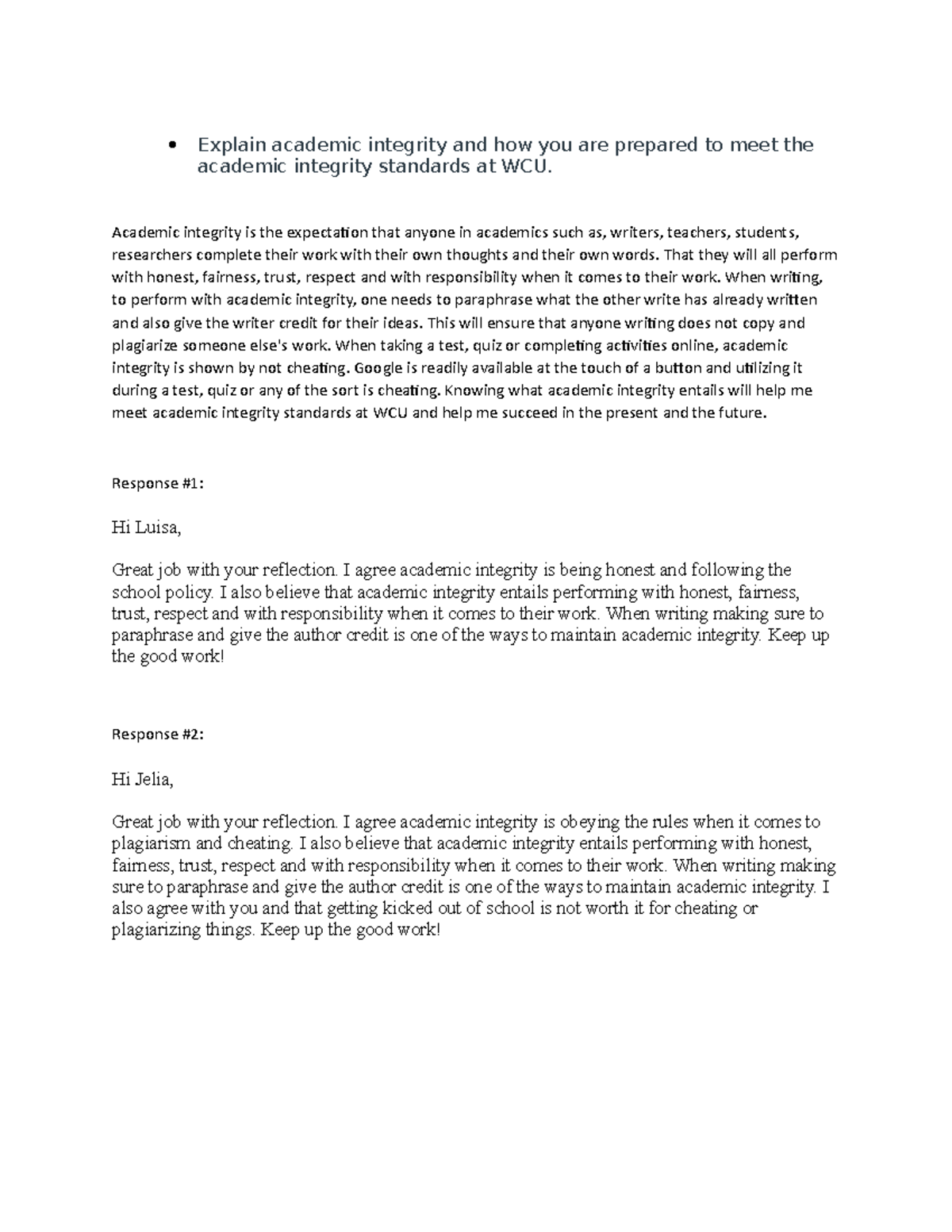 Discussion #8 - Explain academic integrity and how you are prepared to ...