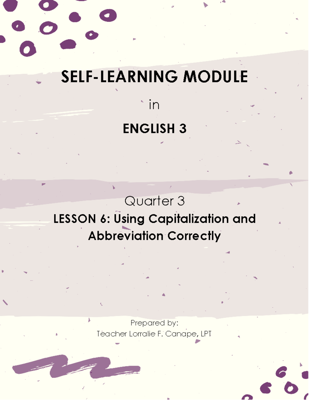 Module 6 Lesson 6- Capitalization-AND- Abbreviation - SELF-LEARNING ...