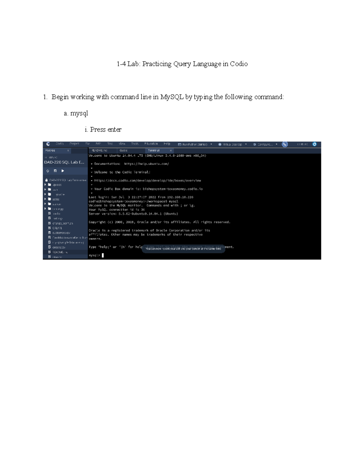 Lab-one - assignment - 1-4 Lab: Practicing Query Language in Codio Begin working with command ...