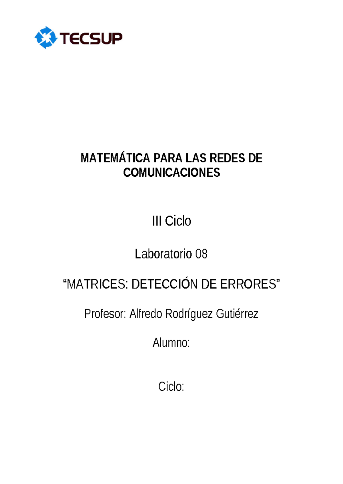 MAT-RC LAB 08-B Matrices y códigos binarios - MATEMÁTICA PARA LAS REDES ...