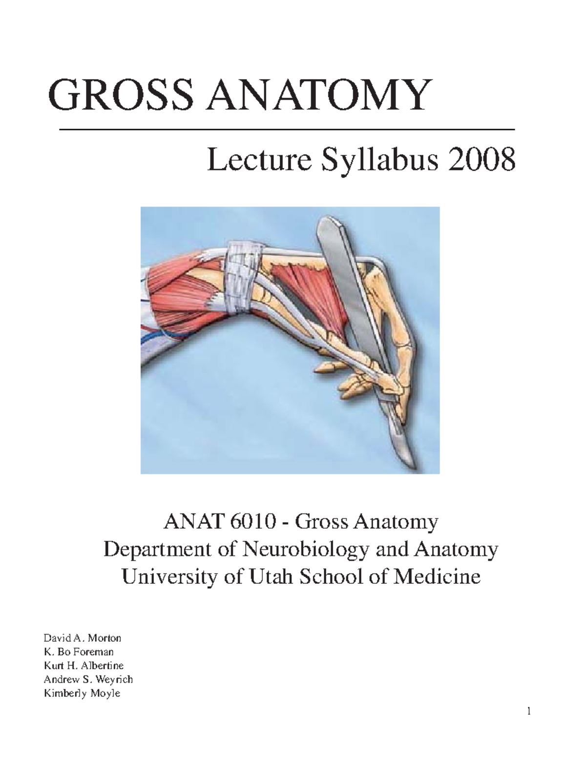 GA Lecture Syllabs unit1 - GROSS ANATOMY Lecture Syllabus 2008 ANAT 6010 - Gross Anatomy ...