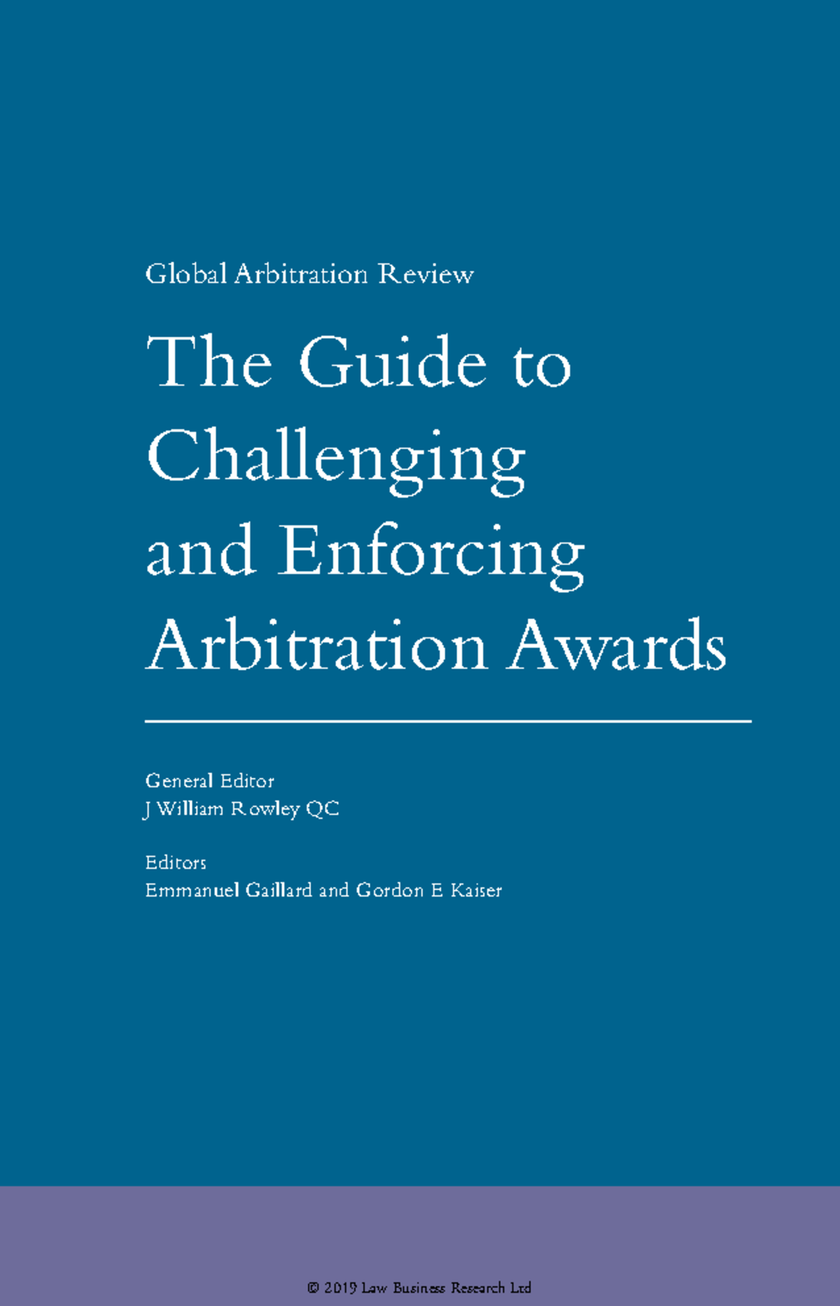 Challenging and Enforcing Arbitration Awards - General Editor J William ...