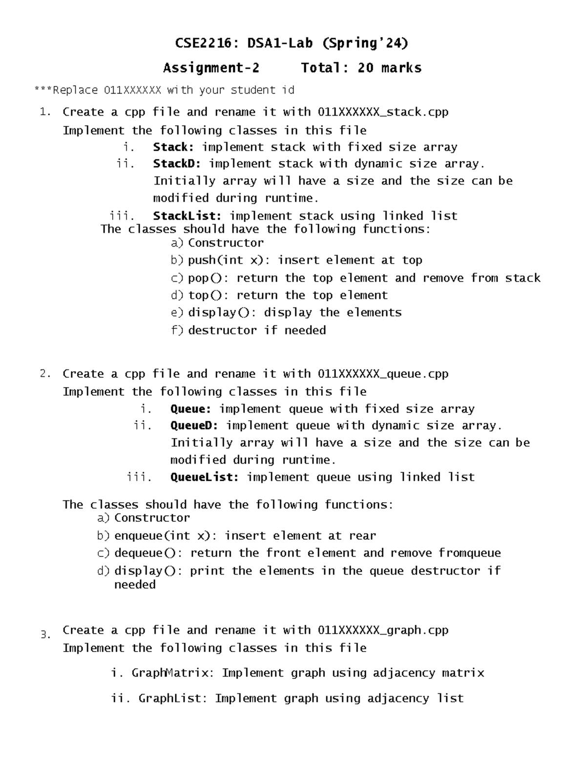 Assignment 2 solve - CSE2216: DSA1-Lab (Spring’24) Assignment- 2 Total: 20 marks ***Replace 011 ...