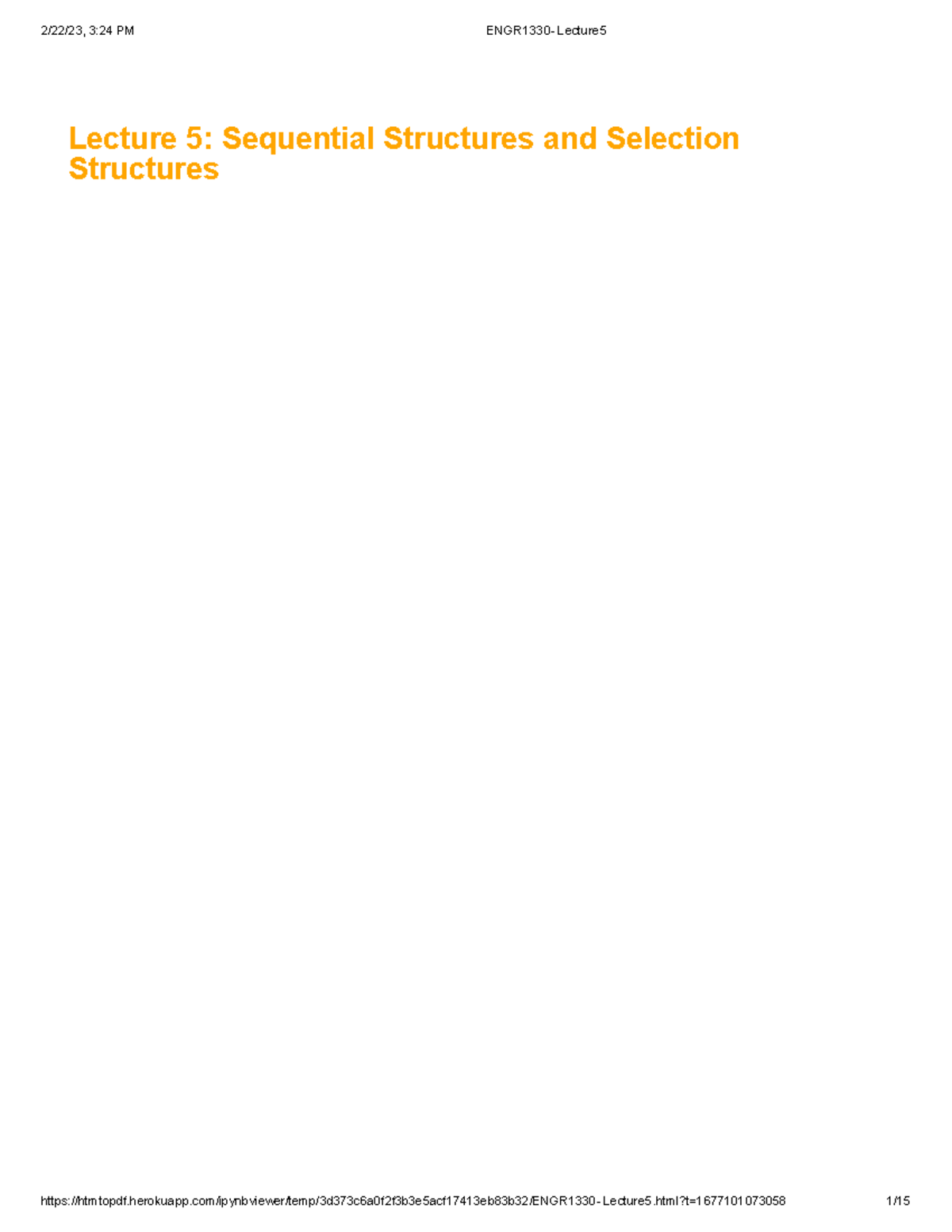 ENGR1330- Lecture 5 - Professor Turgut Batulrap - Lecture 5: Sequential ...