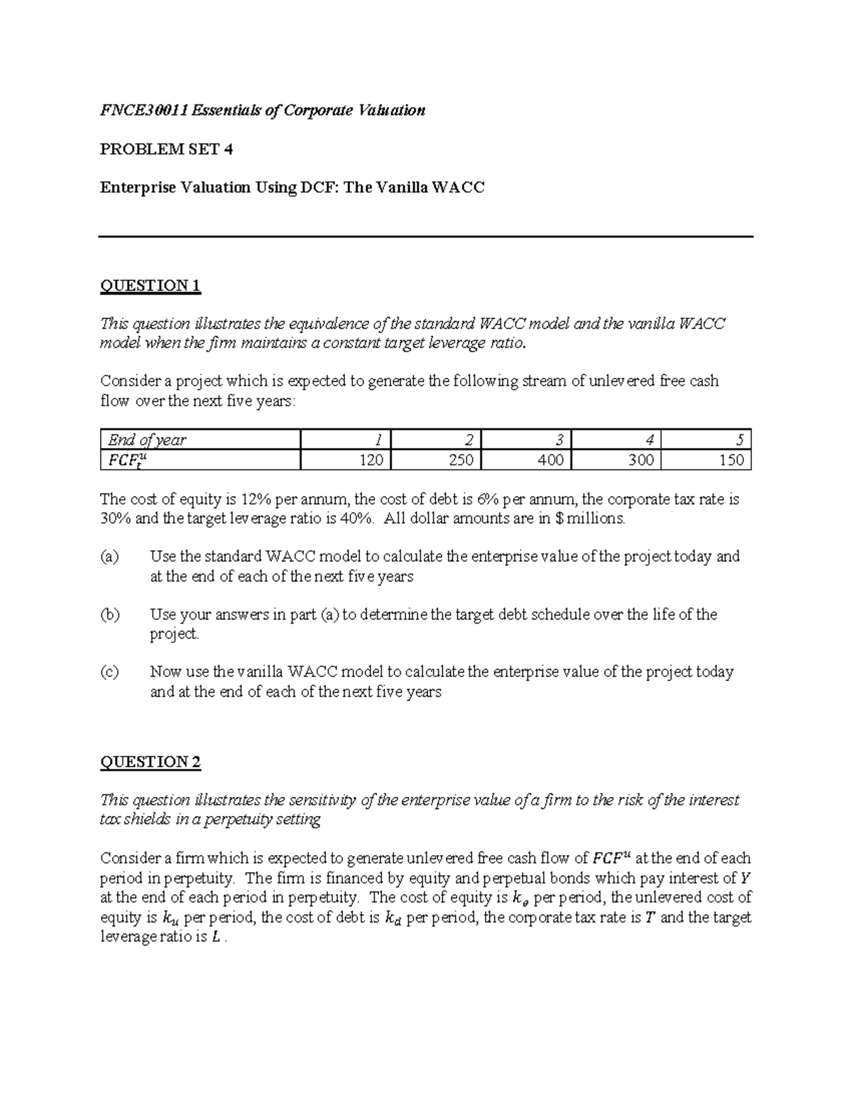 Lecture 4 Vanilla WACC (Problem Set) - FNCE30011 - Unimelb - Studocu
