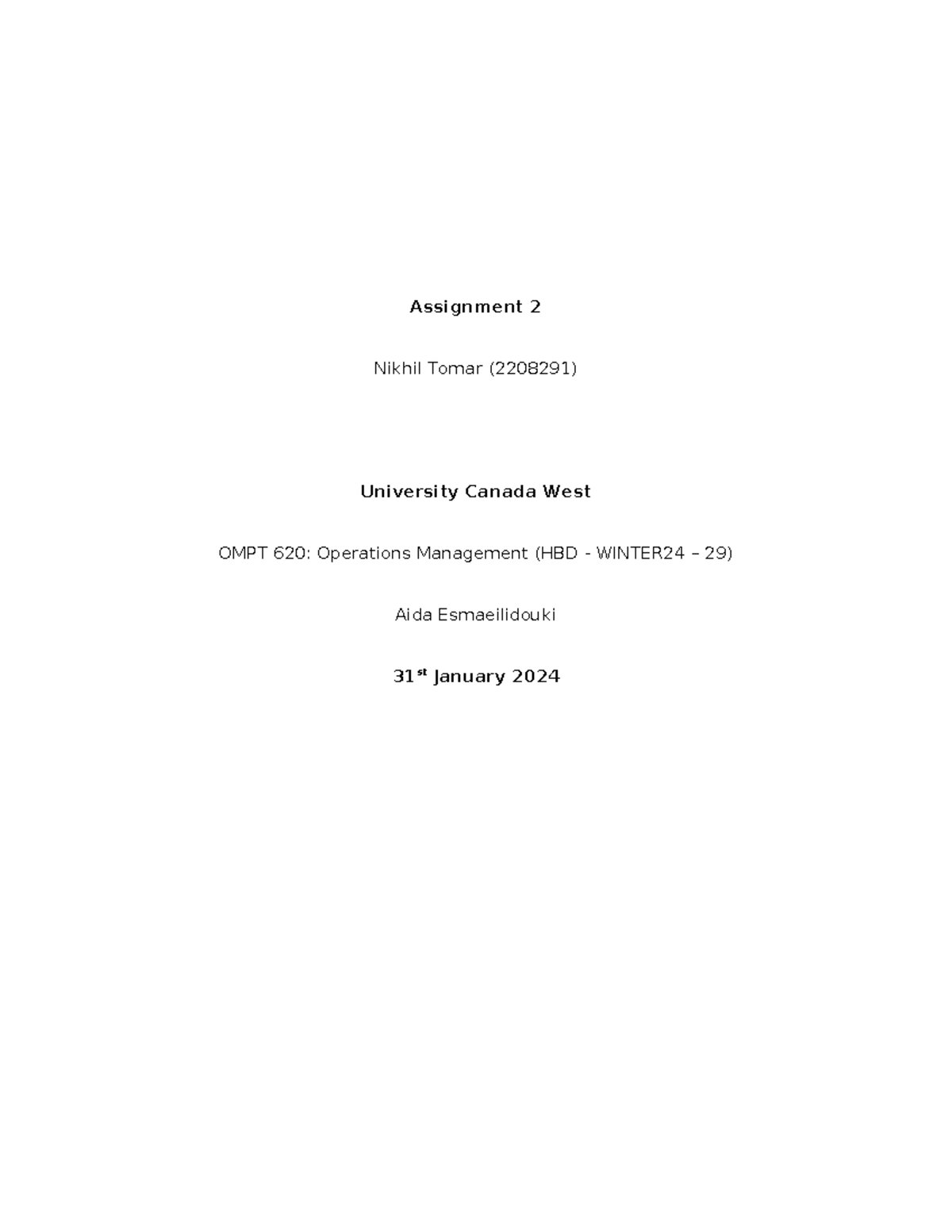 Assignment Week 3 - Assignement - Assignment 2 Nikhil Tomar (2208291) University Canada West ...