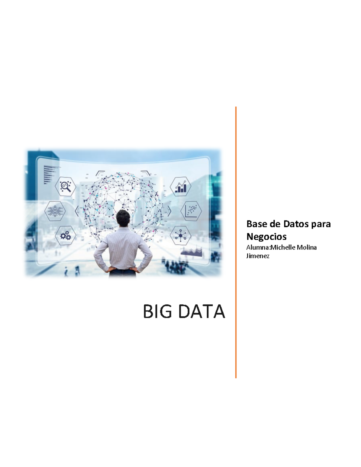 Big Data - Resumen Base de datos - BIG DATA Base de Datos para Negocios ...