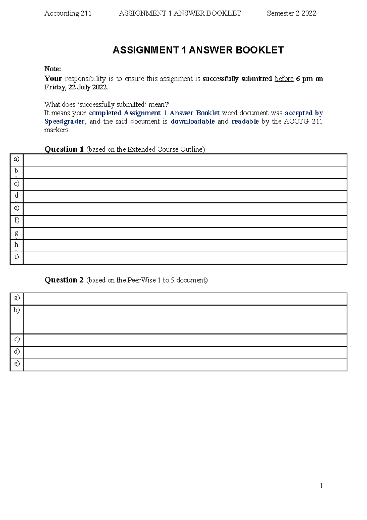 Assignment 1 Answer Booklet - ASSIGNMENT 1 ANSWER BOOKLET Note: Your ...