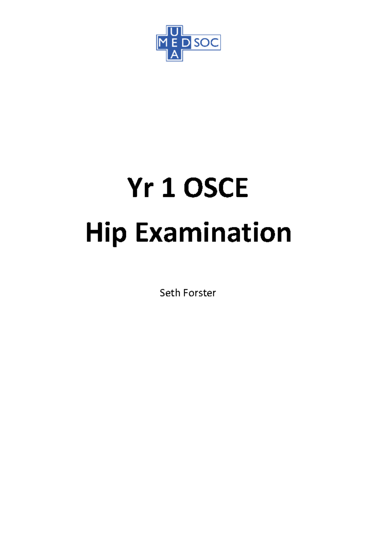 Hip examination - n/a - Yr 1 OSCE Hip Examination Seth Forster Hip ...