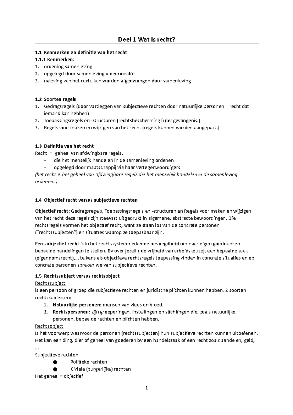 Samenvatting-recht-2docx - Deel 1 Wat is recht? 1 Kenmerken en ...