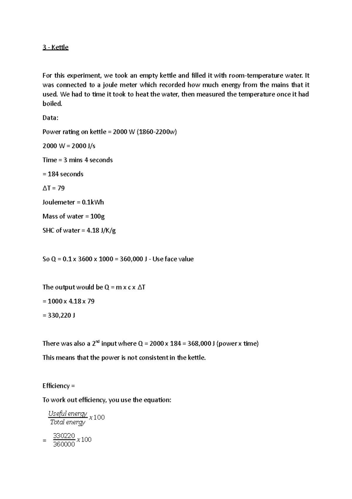 Kettle Experiment - 3 - Kettle For this experiment, we took an empty ...