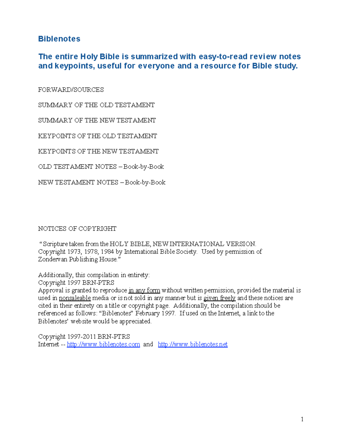 Biblenotes - Biblenotes The entire Holy Bible is summarized with easy ...