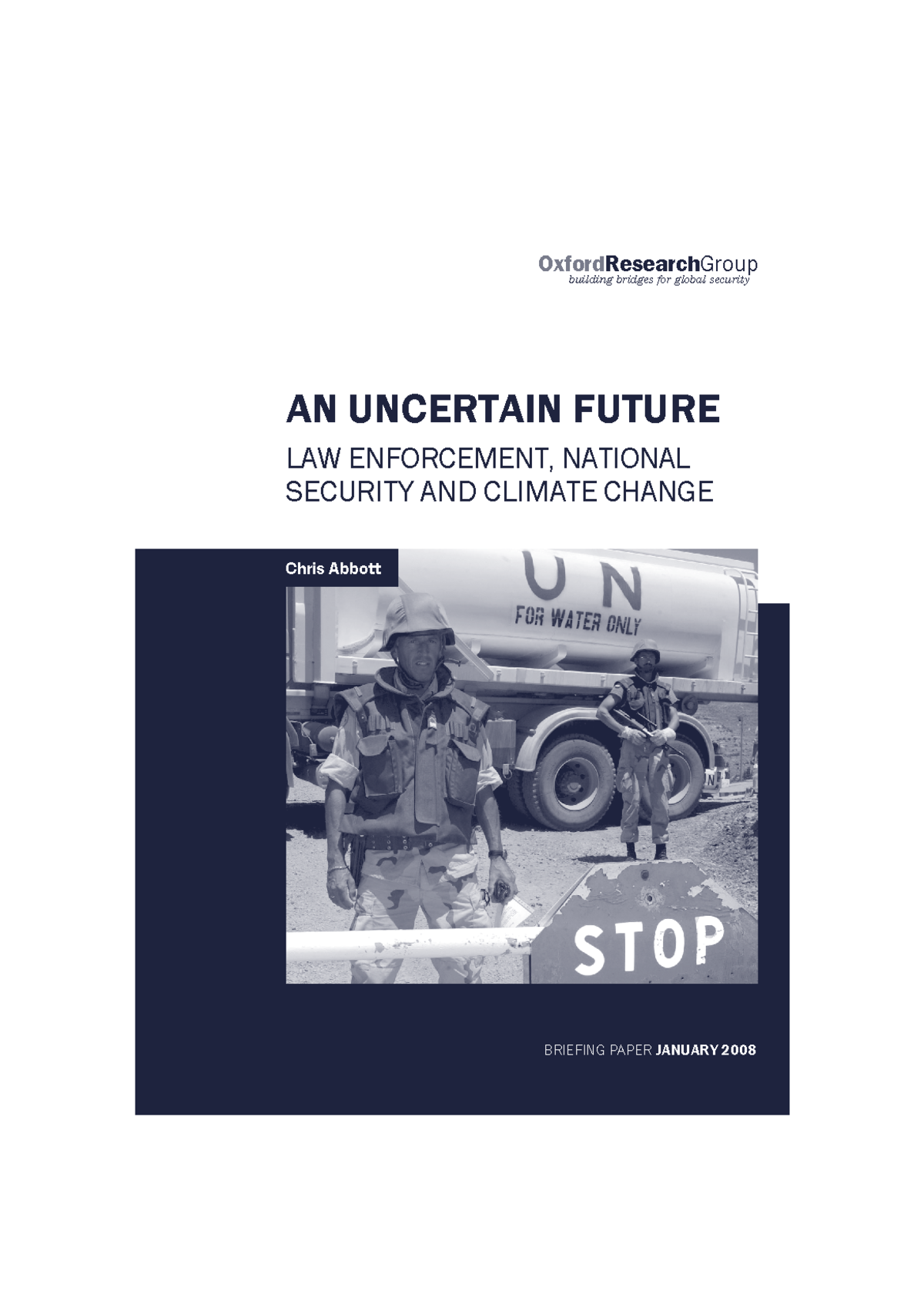 13661 uncertainfuture 1 - LAW ENFORCEMENT, NATIONAL SECURITY AND CLIMATE CHANGE BRIEFING PAPER ...
