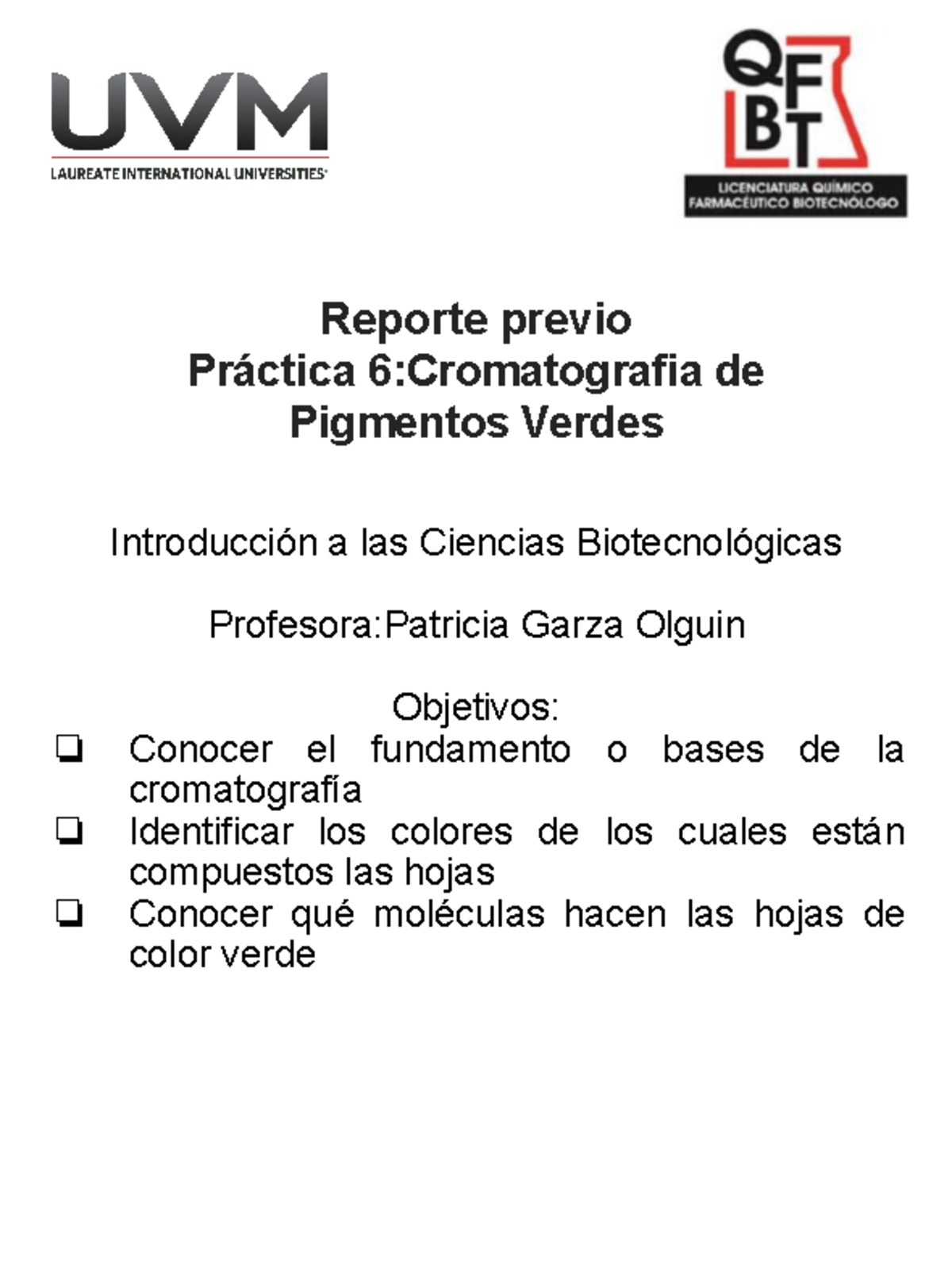 Practica 6 Cromatografia de Pigmentos Verdes - Reporte previo Práctica ...