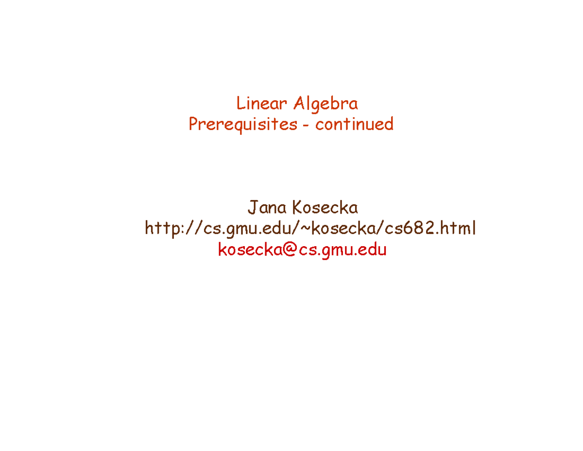 Summary - Linear algebra prerequisites continued - Linear Algebra ...