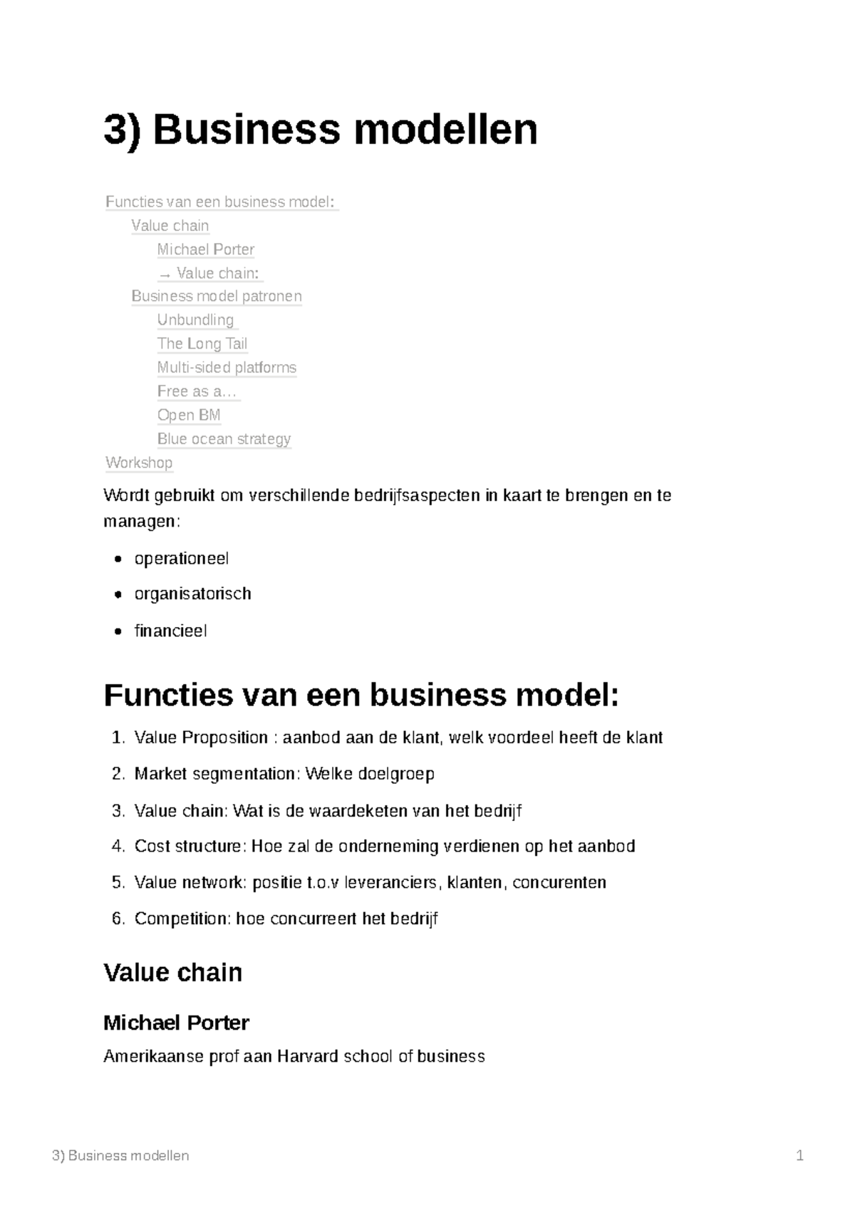BF 03 Business modellen - 3) Business modellen Wordt gebruikt om ...