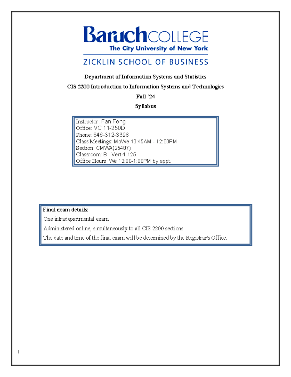 CIS2200CMWA - Syllabus - Department of Information Systems and Statistics CIS 2200 Introduction ...