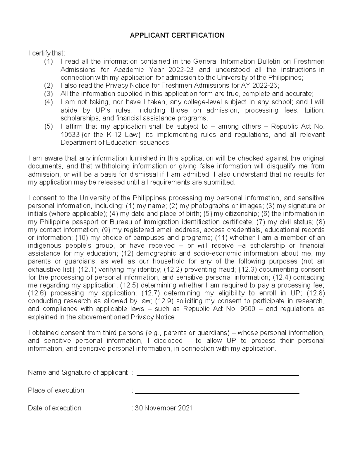 Up Diliman - APPLICANT CERTIFICATION I certify that: (1) I read all the ...
