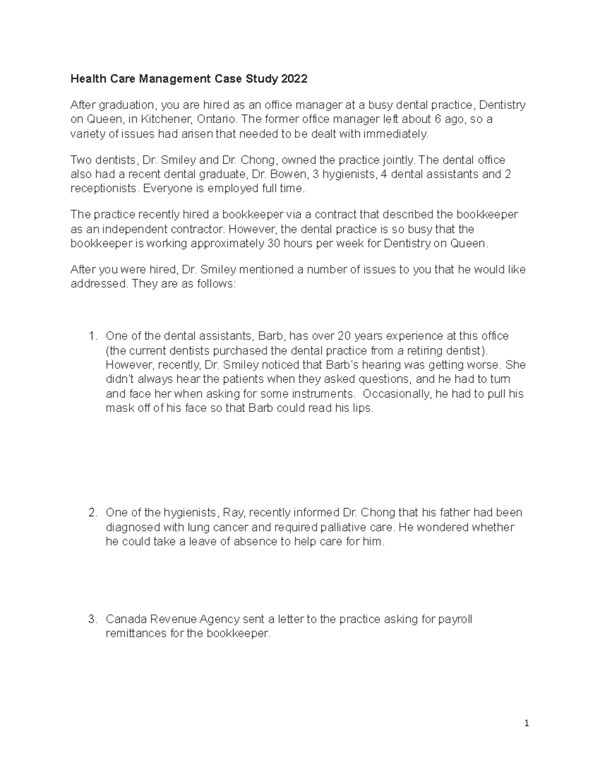 Health Care Management Case Study 2022 - The former office manager left ...