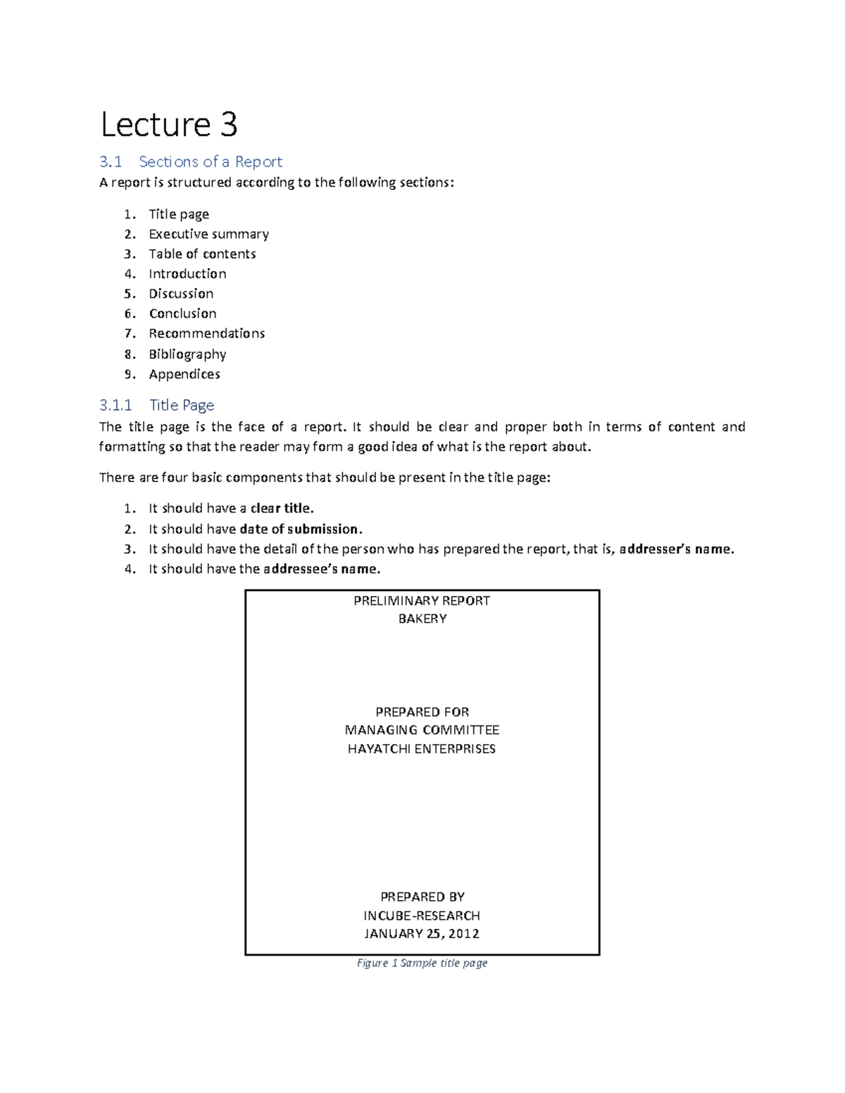 HUM102 Lecture 03 - Lecture 3 3 Sections of a Report A report is ...