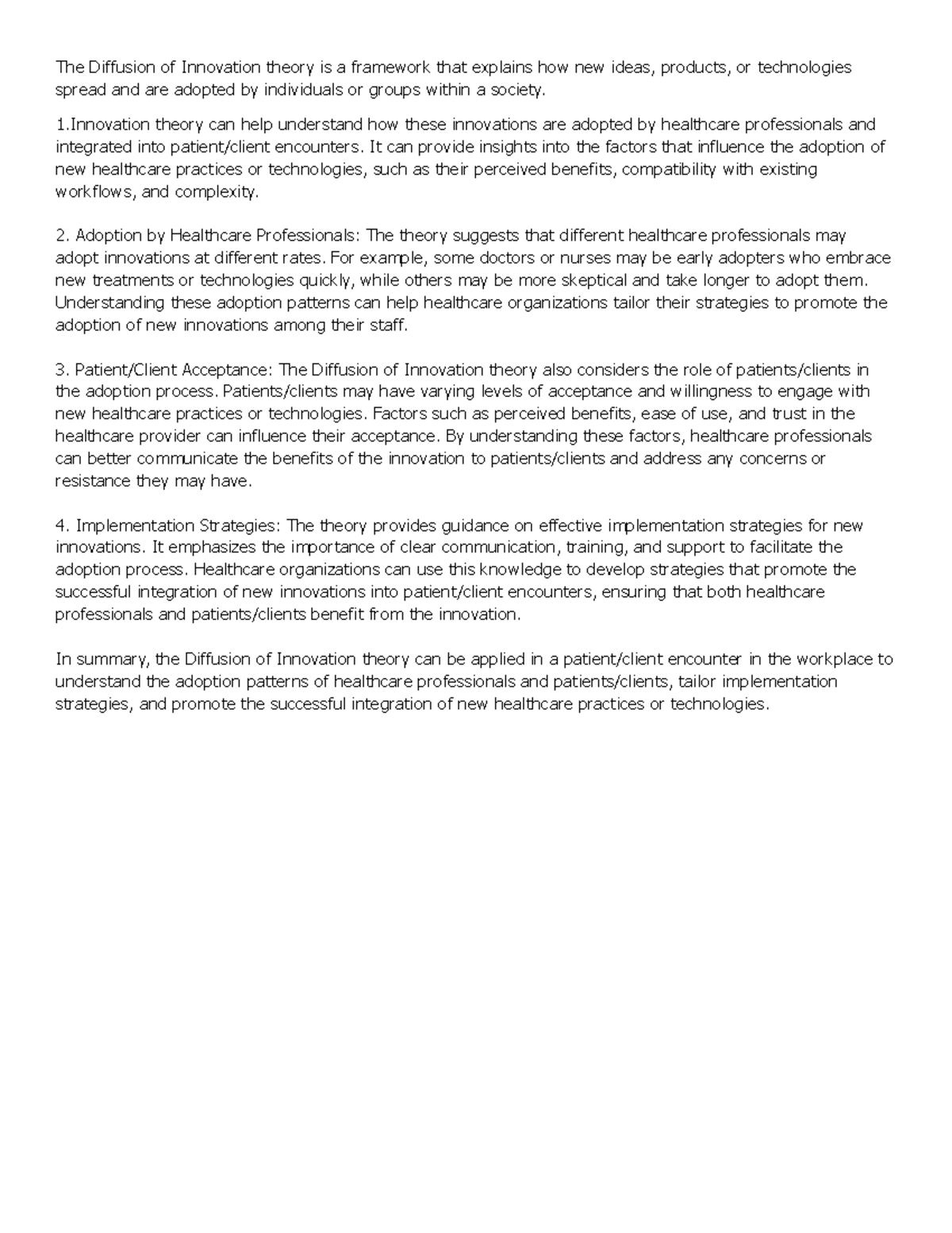 The diffusion of Innovation Theory - 1 theory can help understand how ...