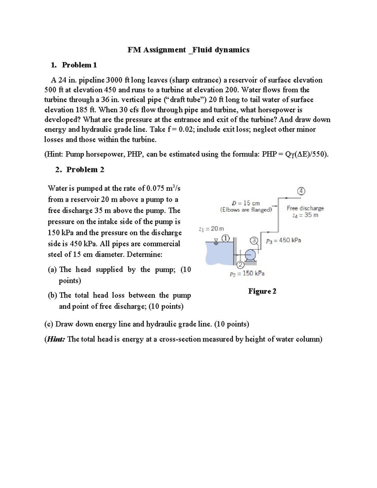 Last Homework for final exams - FM Assignment _Fluid dynamics Problem 1 A 24 in. pipeline 3000 ...