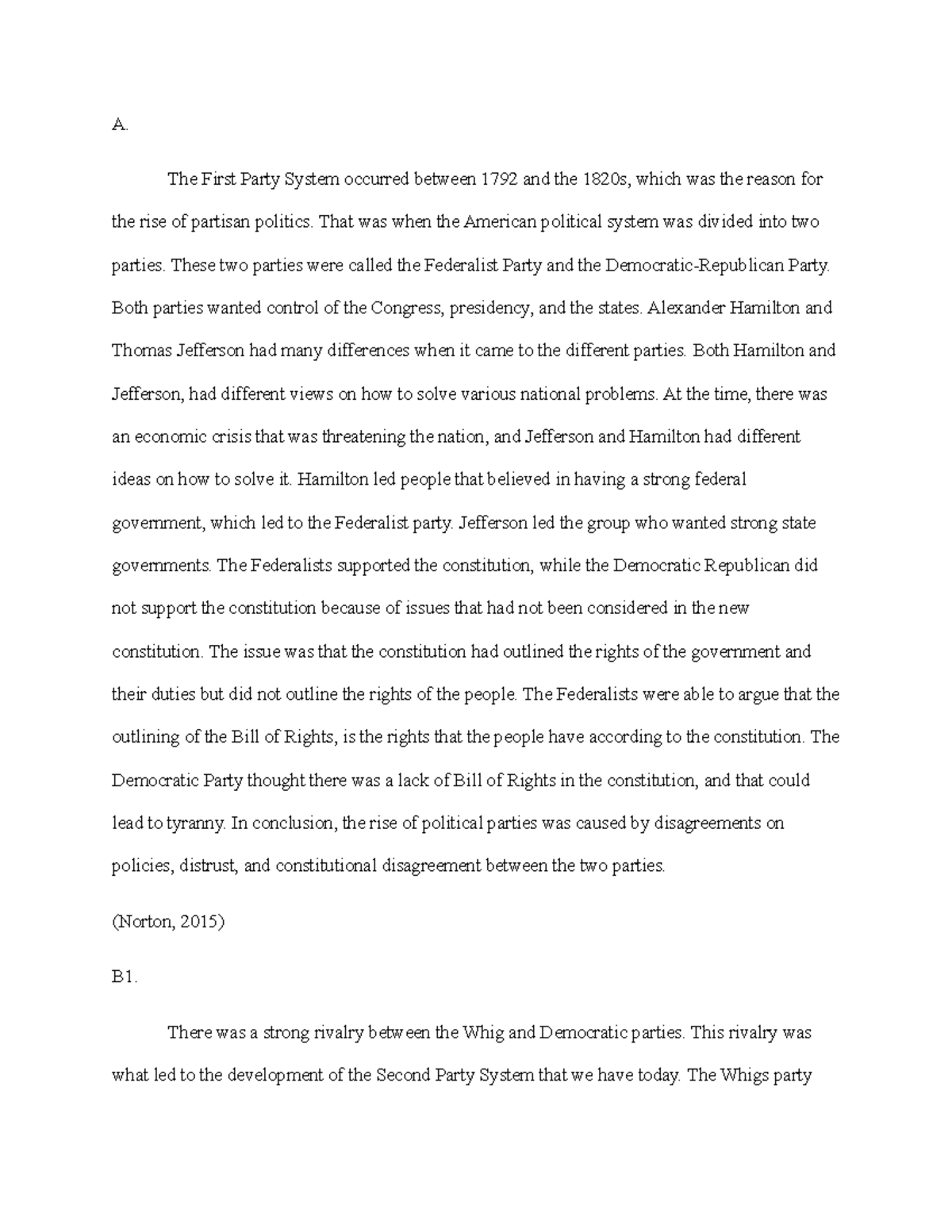 US History Task 2 Rouse, Amanda - A. The First Party System occurred ...