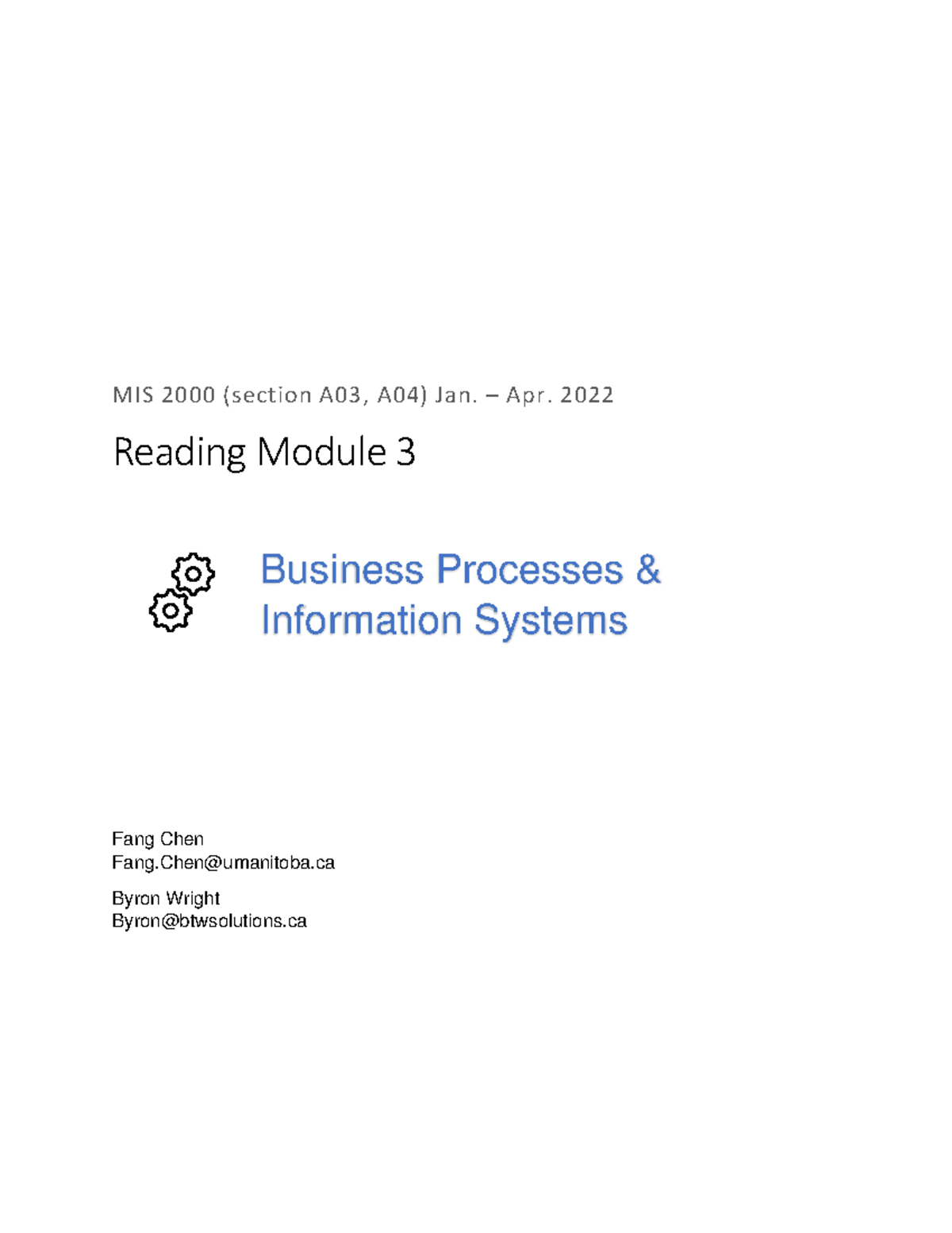 Module 3-Business Process-IS - MIS 2000 (section A03, A04) Jan. – Apr. 2022 Reading Module 3 ...